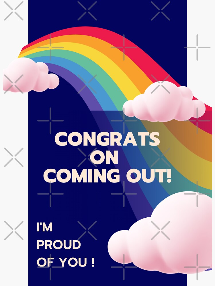 "Congrats on Coming Out! I'm Proud of You" Sticker by jillatjasper ...
