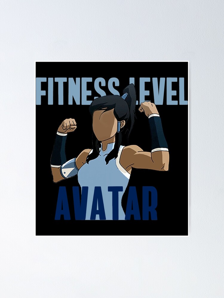"Fitness Level Avatar Korra Classic T-Shirt" Poster for Sale by ...