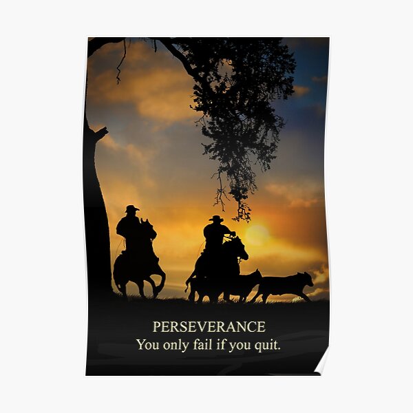 "Perseverance Motivational Inspiration Cowboys Country Western " Poster ...