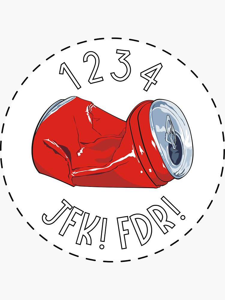 "New Girl True American 1234 JFK FDR" Sticker by toadsforall | Redbubble
