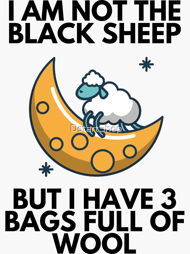 "I am not the black sheep I'm the tie-dyed one" Sticker for Sale by ...