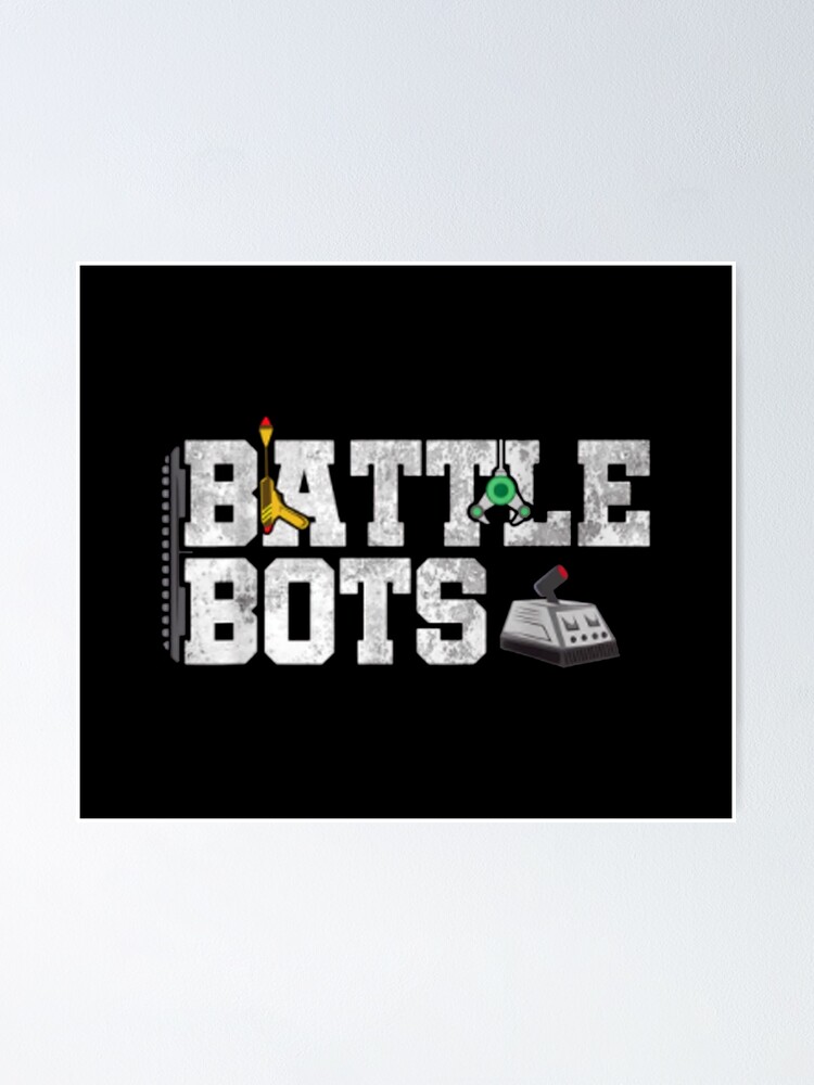 "Battlebots Robot Fanatics Design" Poster for Sale by BeachHouseArt ...
