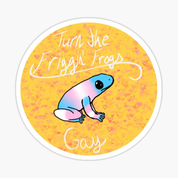 "Turn the Friggin Frogs Trans" Sticker for Sale by DiscordedAce123 ...