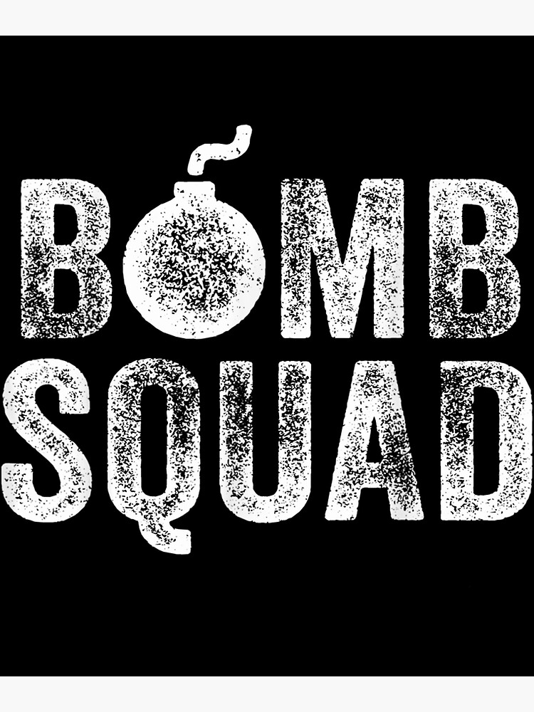 "Bomb Disposal Unit Department Squad For Cops Military" Art Print for ...