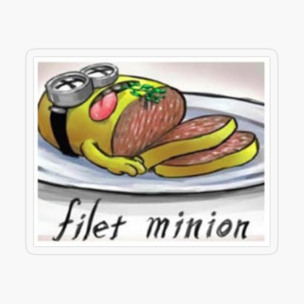 Filet Mignon Minion Memes 12+ Funniest Minion Memes Of 2024
