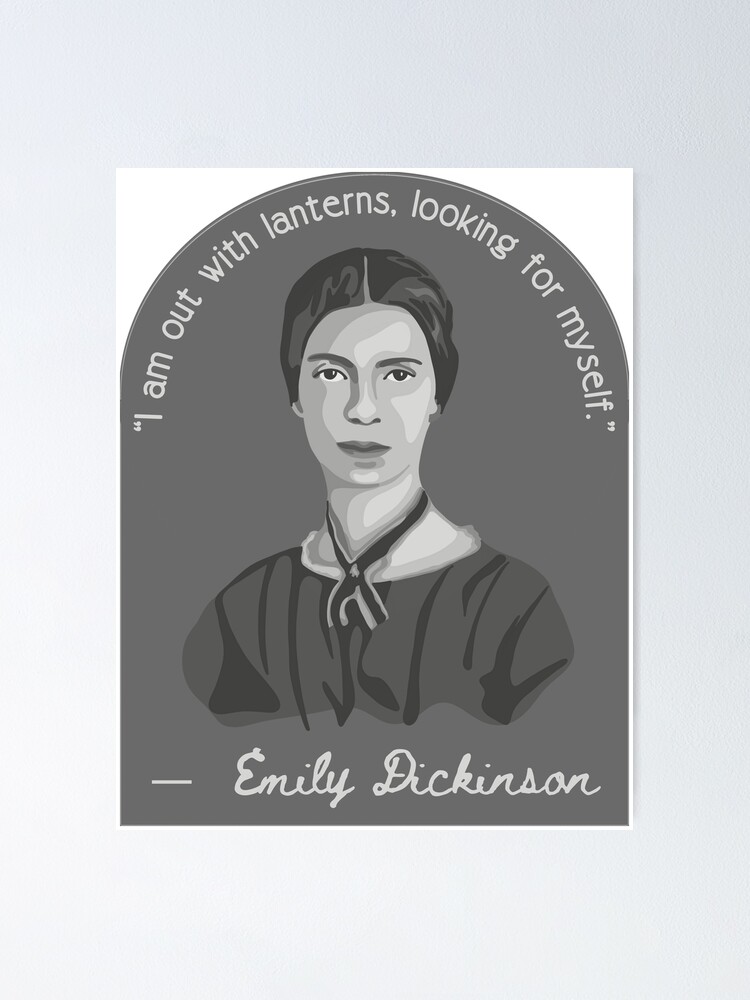 "Emily Dickinson Portrait and Quote" Poster for Sale by unhingedheather ...