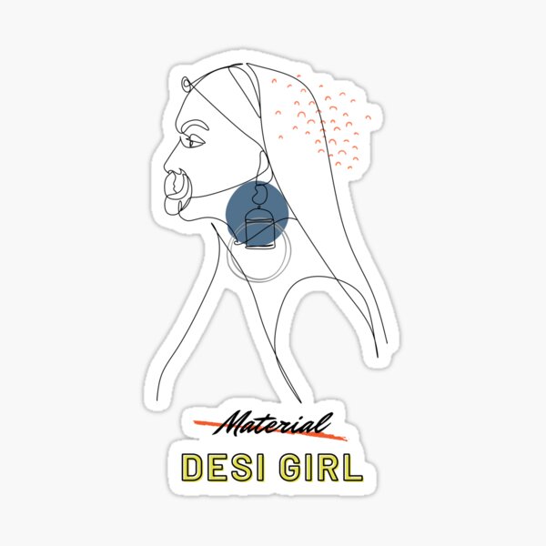 "Desi lady Material Girl" Sticker by Apurva- | Redbubble