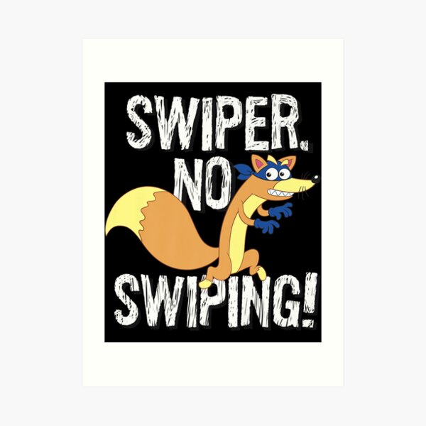 "Nickelodeon Dora The Explorer Swiper No Swiping Fox Premium " Art ...