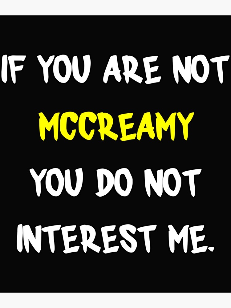 "If you are not - McCreamy " Poster for Sale by SurpriseZones | Redbubble