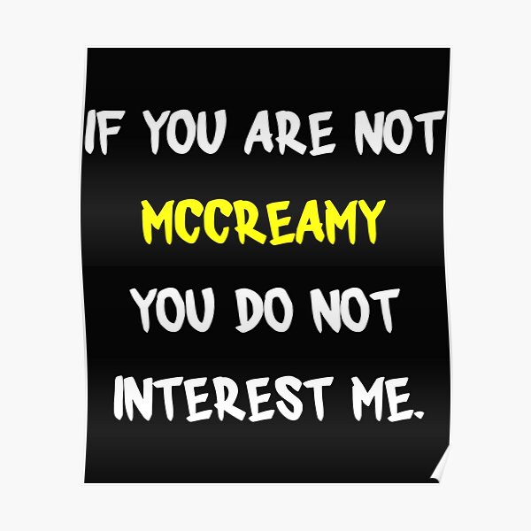 "If you are not - McCreamy " Poster for Sale by SurpriseZones | Redbubble