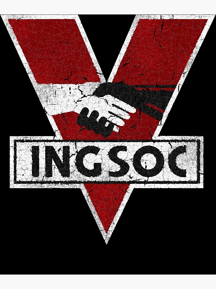 "INGSOC Classic" Poster for Sale by Rodriguez156 | Redbubble
