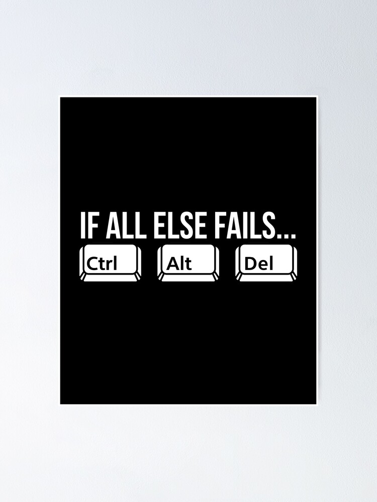 "Ctrl Alt Del Keyboard " Poster for Sale by APBooster | Redbubble