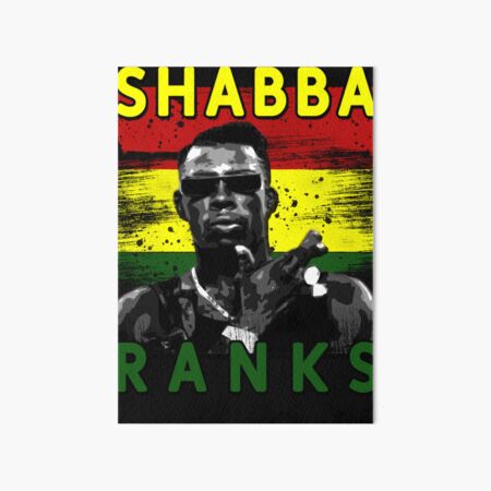 "Shabba ranks shabba ranks shabba ranks shabba ranks shabba ranks" Art ...