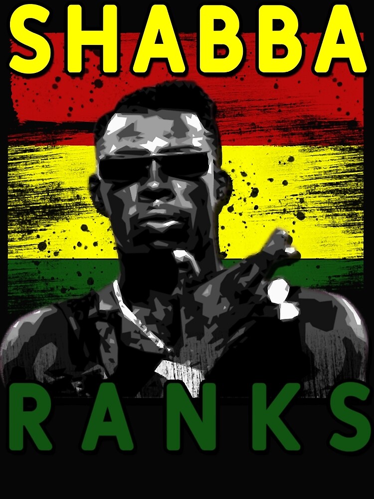 "Shabba ranks shabba ranks shabba ranks shabba ranks shabba ranks ...