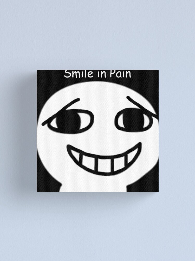 "Smile in Pain - Funny Meme Design" Canvas Print for Sale by pkvishnu ...