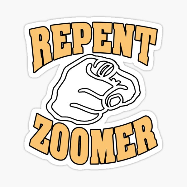 "Repent Zoomer" Sticker by CarrieCarsonn | Redbubble