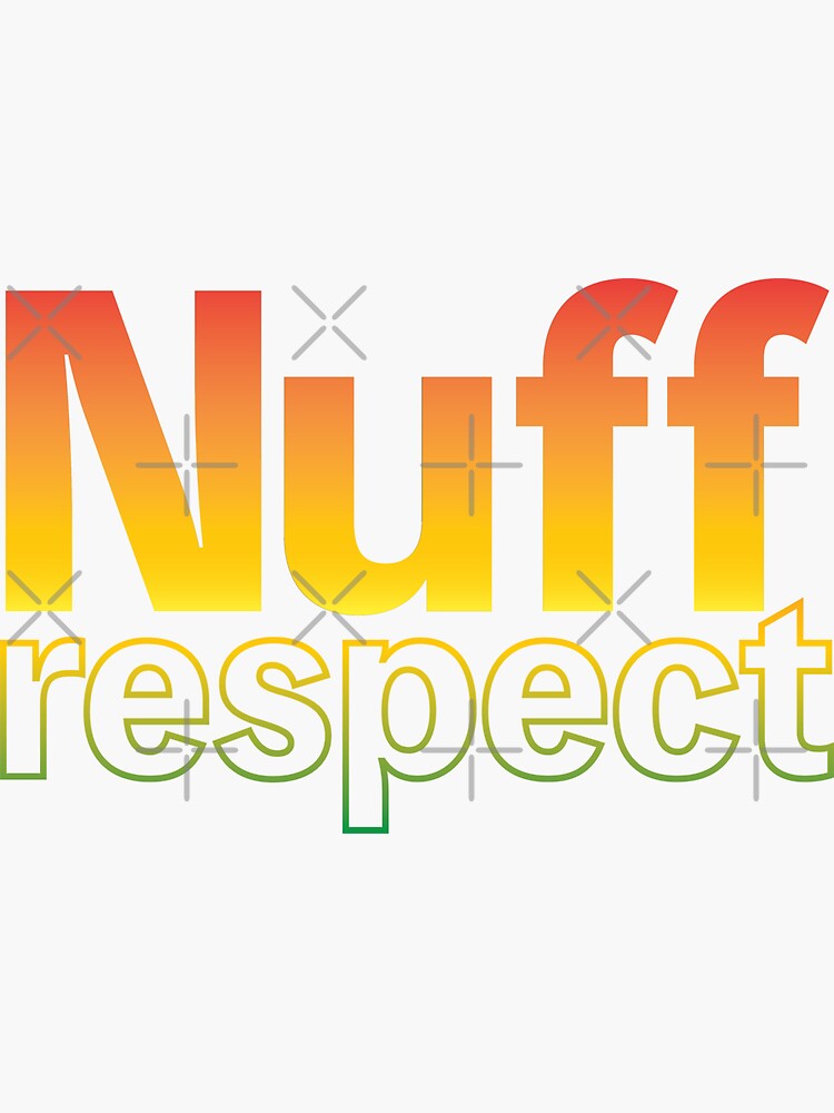 "Nuff Respect With Jamaican Flag color" Sticker by work-life | Redbubble