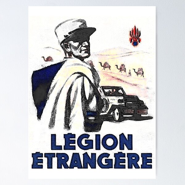 "Legion Etrangere Foreign Legion " Poster for Sale by hquynh200 | Redbubble