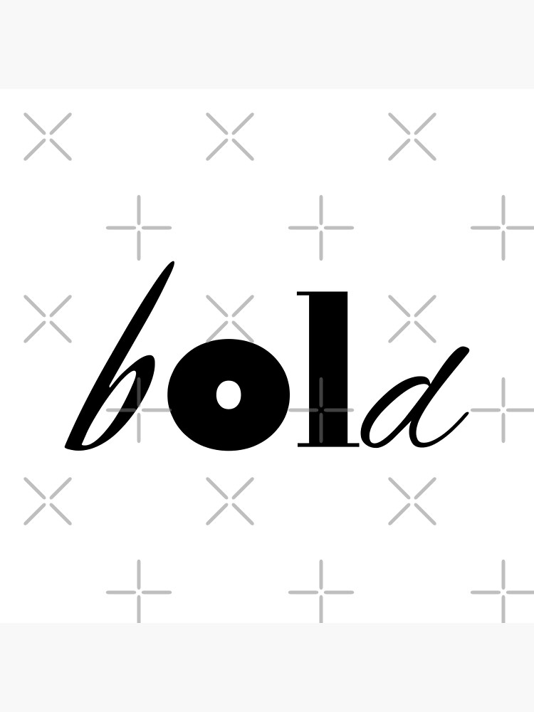 "Bold word" Poster for Sale by SlaviSotirova | Redbubble