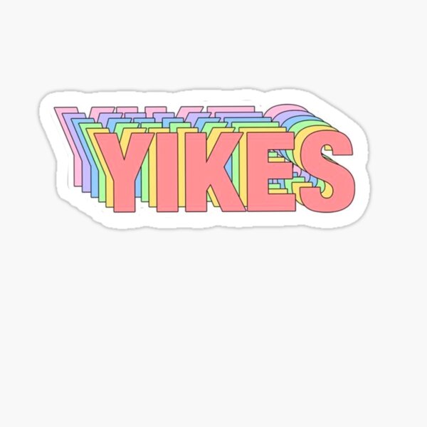 "YIKES sticker " Sticker by stickittdesigns | Redbubble