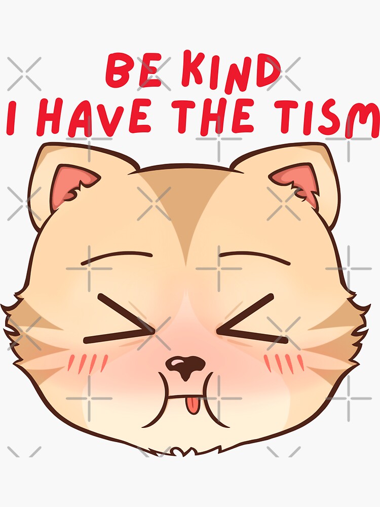 "Funny Be Kind I Have The Tism Confused Cat" Sticker for Sale by ...