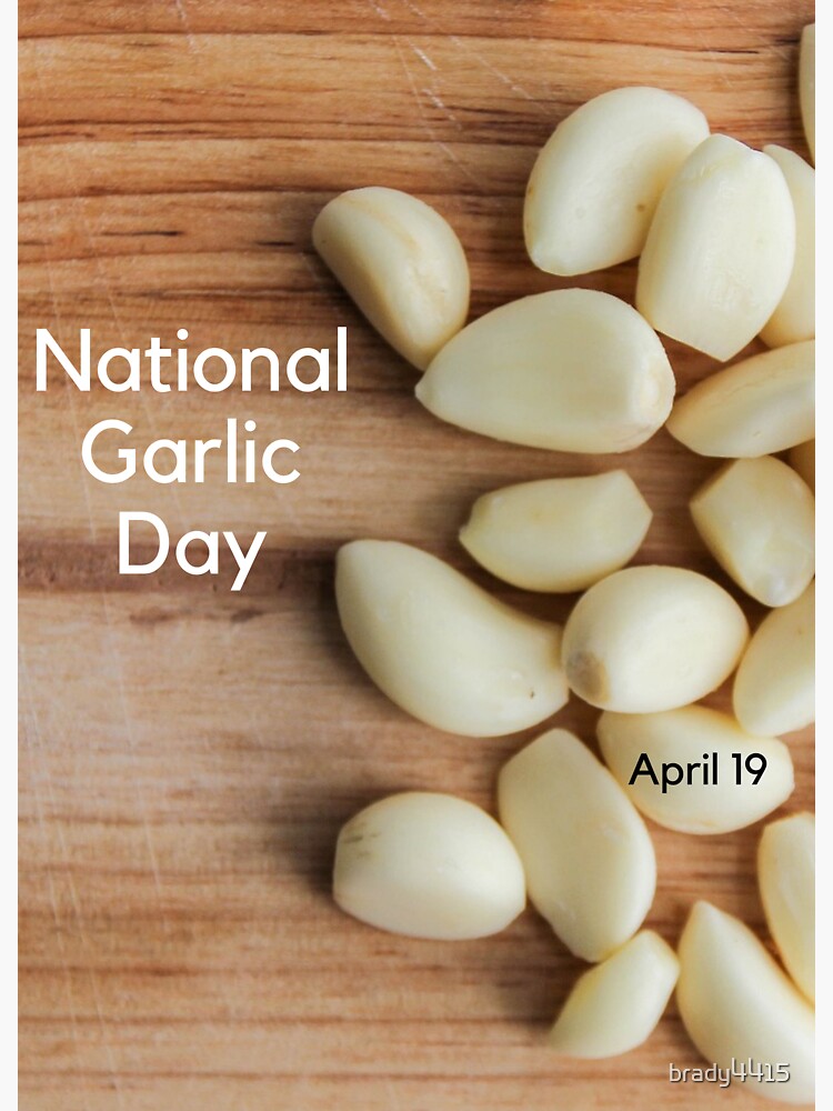 "National Garlic Day April 19" Sticker for Sale by brady4415 | Redbubble