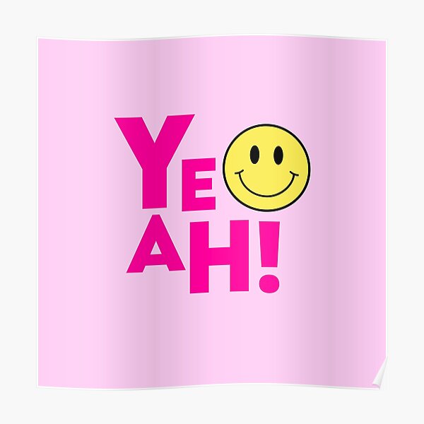 "Preppy YEAH! with smiley" Poster for Sale by Suusck | Redbubble