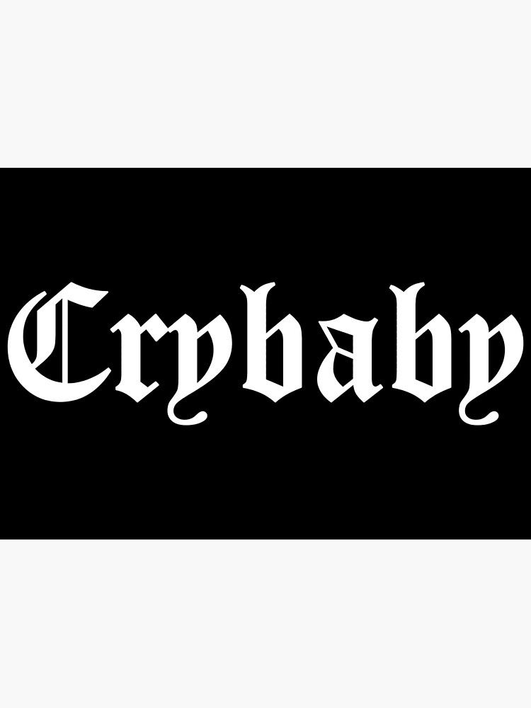 ""Crybaby" Old English Lettering" Poster for Sale by by-ariel24 | Redbubble