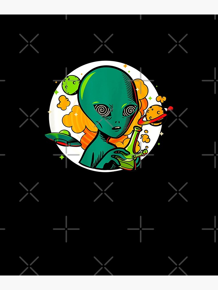 "Alien-Bong, die Unkraut raucht, lustiger Kiffer Cannabis 420" Poster ...