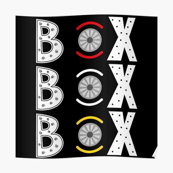 "Box Box Box Tire F1 Tyre Compound V2 Design" Poster for Sale by sadek ...