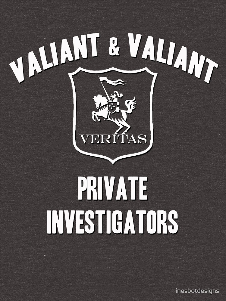 "Valiant & Valiant Private Investigators" T-shirt for Sale by ...