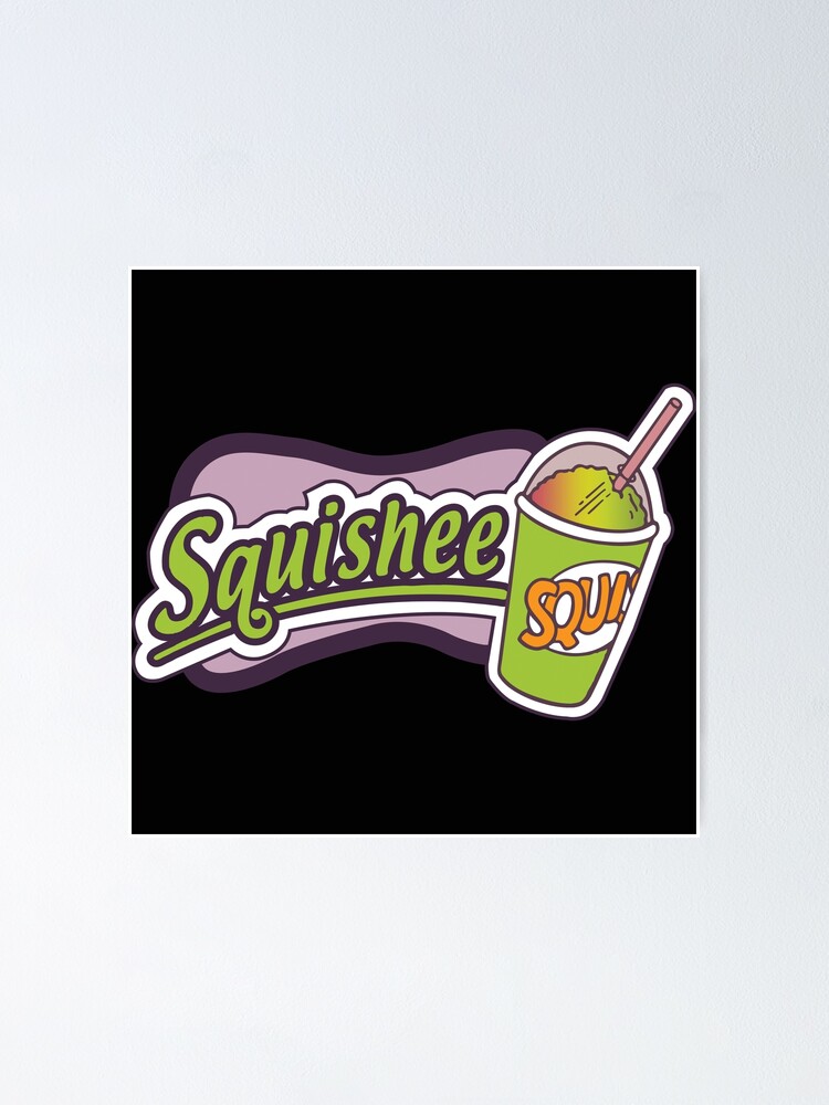 "Squishee Logo" Poster for Sale by tvshowtshirts | Redbubble