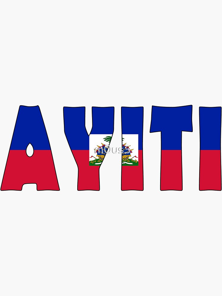 "Haiti - Ayiti" Sticker for Sale by m0us3 | Redbubble