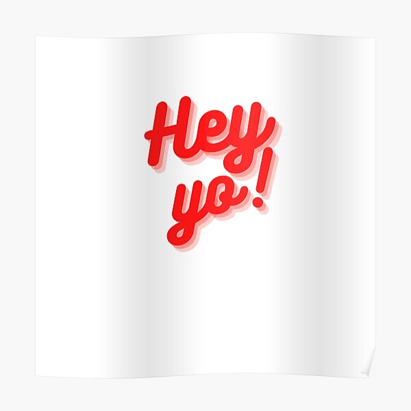 "Razor Ramon Hey Yo !" Poster for Sale by soumayashop | Redbubble