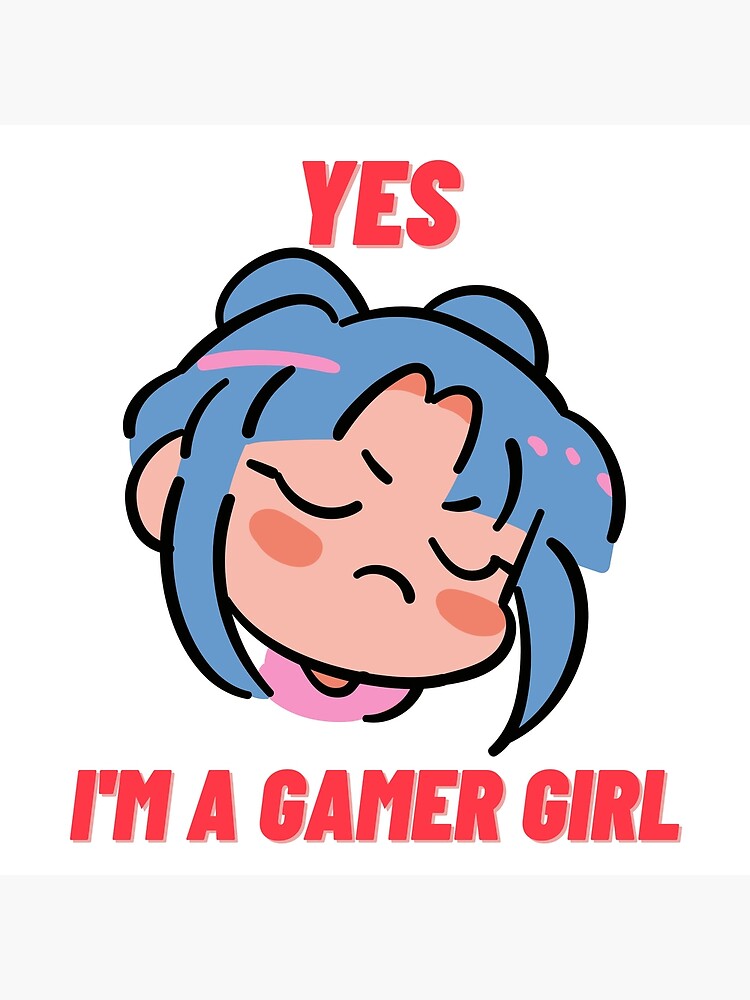 "yes i am a gamer girl" Poster for Sale by Joujmi | Redbubble
