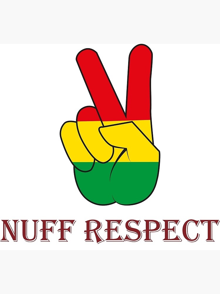 "nuff respect" Poster for Sale by Place4You | Redbubble