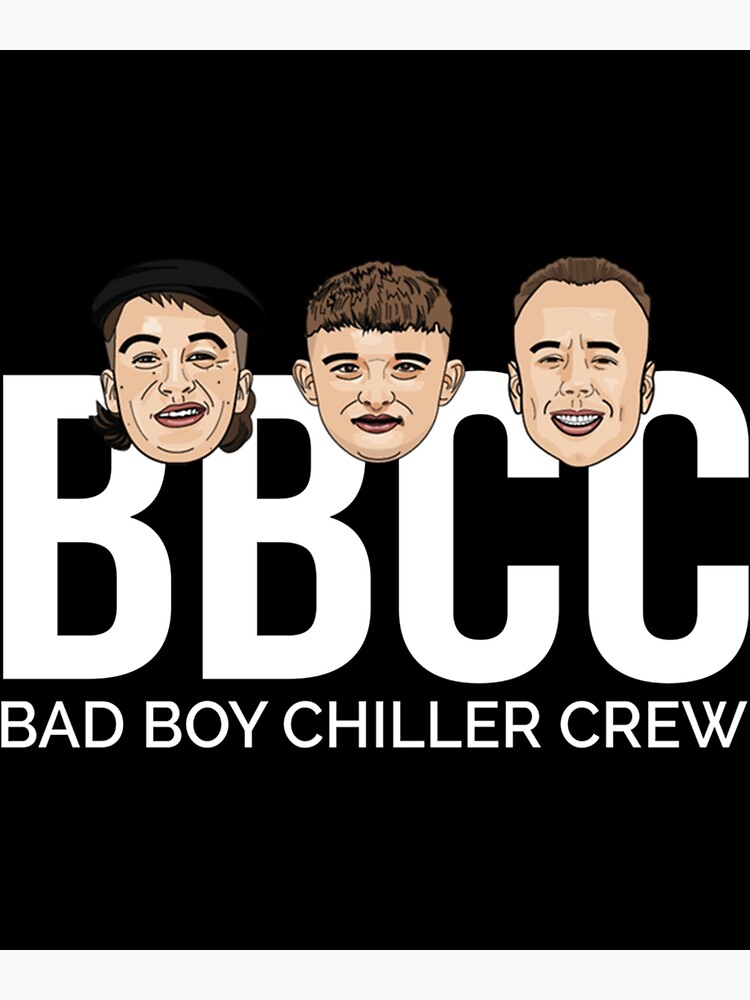 "bbcc - bbcc bad boy chiller crew " Poster for Sale by LickClothing ...