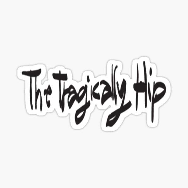 "The Tragically Hip Avid Genja" Sticker by avidgenja2 | Redbubble