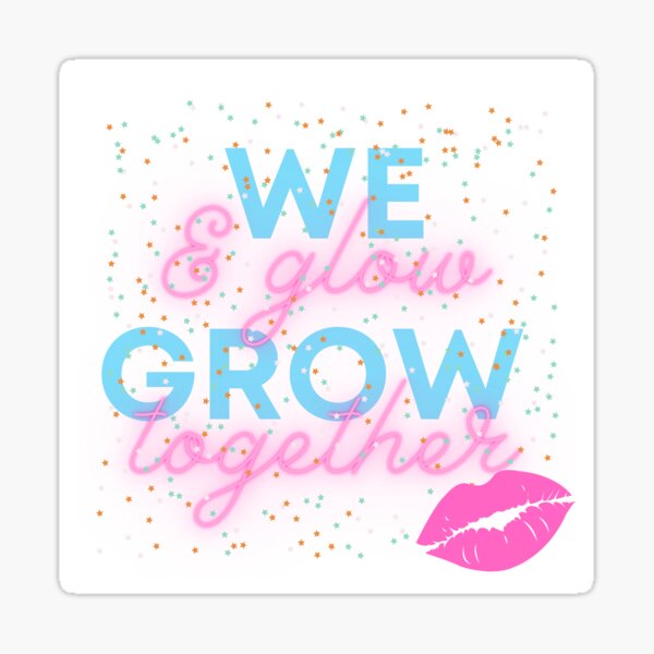 "Neon Tee grow and glow together ️ " Sticker by CheeckyFace | Redbubble