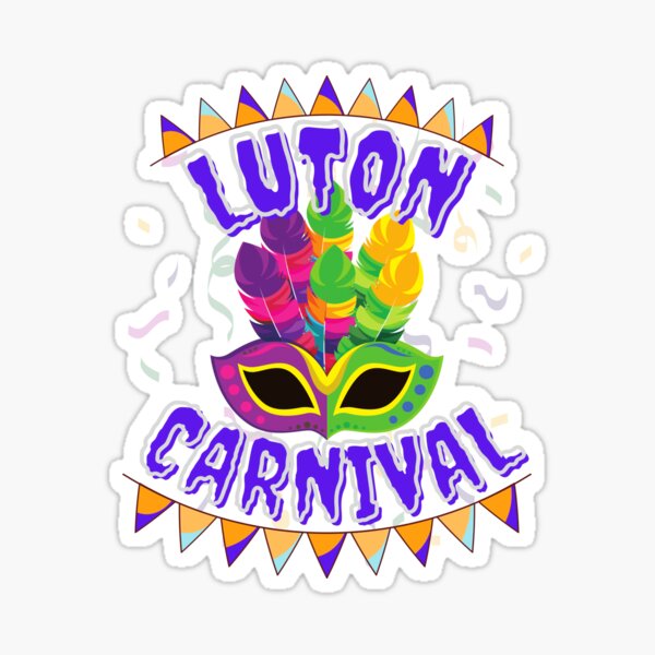 "Luton Carnival - fun party time" Sticker for Sale by MAD-STREETWEAR ...