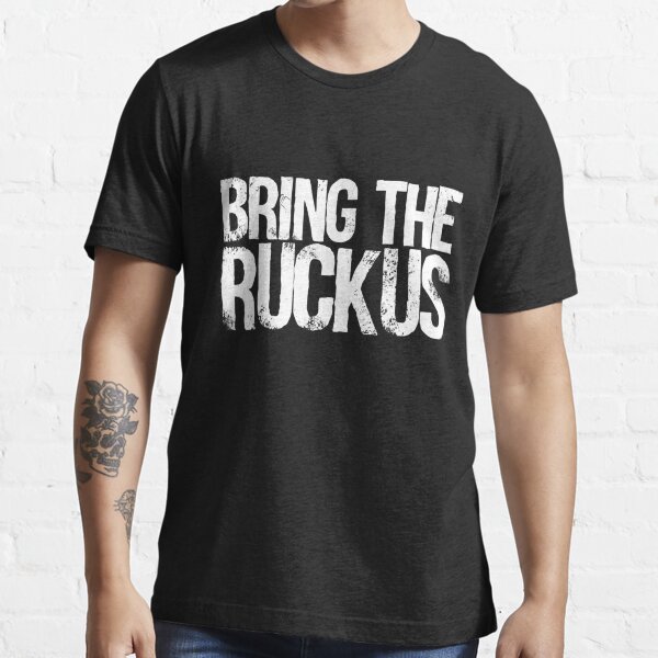 "Bring The Ruckus " T-shirt for Sale by byPurple-Arts | Redbubble | wu ...