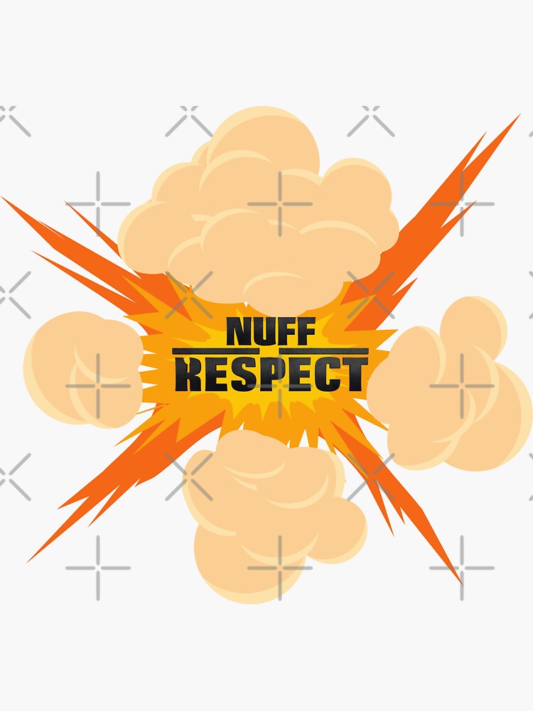 "Nuff Respect" Sticker by USA-TOP-DESIGNS | Redbubble