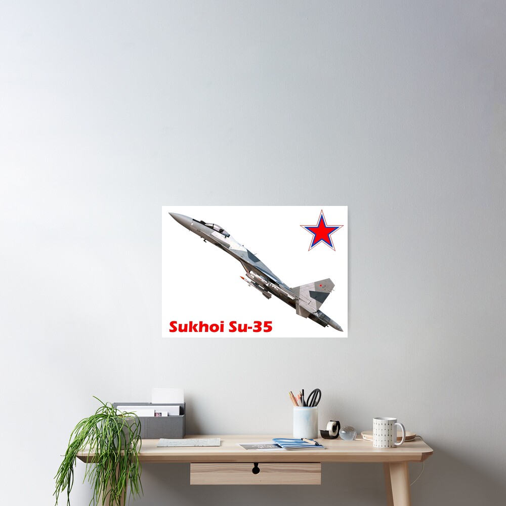 "Sukhoi Su-35 Super Flanker" Poster by magazinecombate | Redbubble