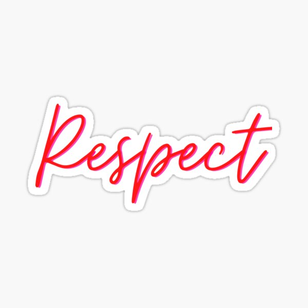 "Respect" Sticker for Sale by Blue-mountains | Redbubble
