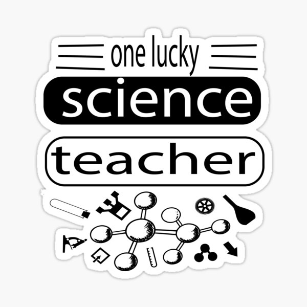 "one lucky science teacher gift for favorite teacher" Sticker by ...