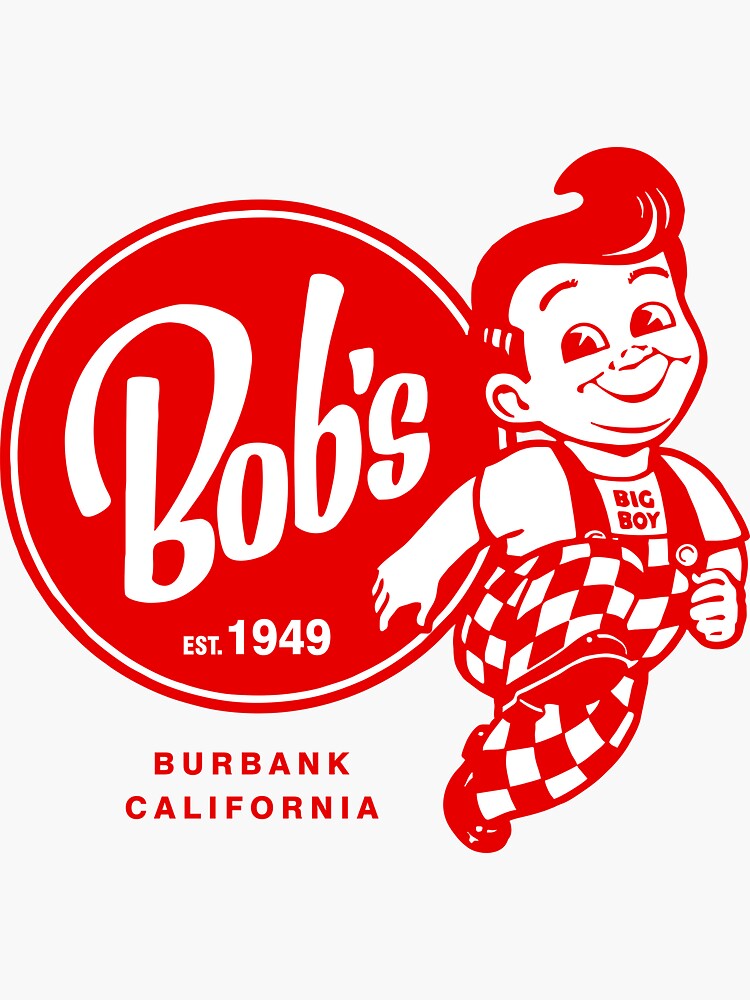 "BOB'S BIG BOY" Sticker by SandraDaz | Redbubble