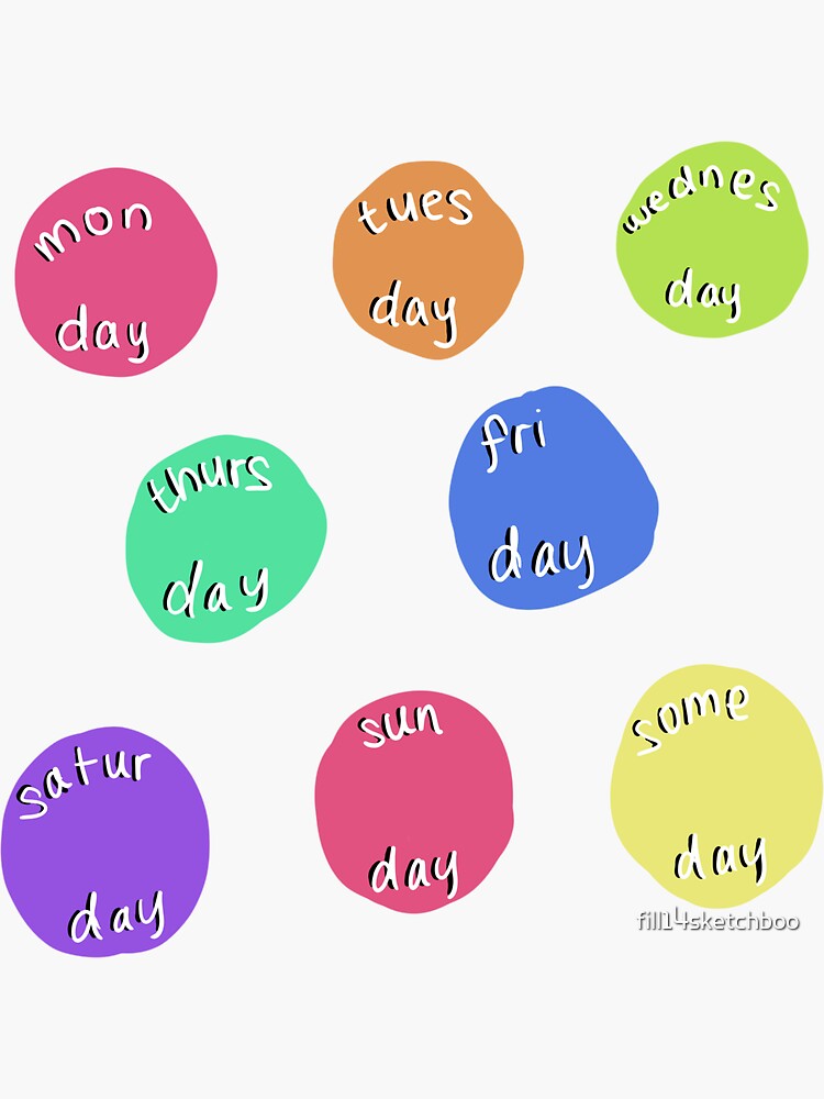 "days of the week // bubbles" Sticker by fill14sketchboo | Redbubble