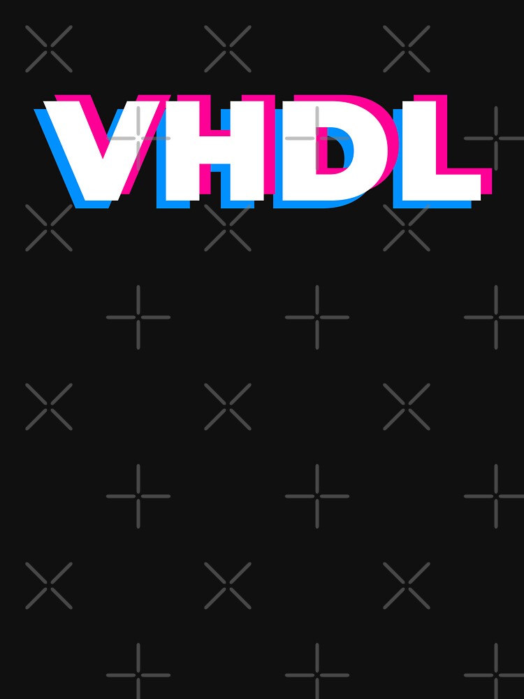 Vhdl Programming Language Funny Programmer T Shirt By Lagginmatrix Redbubble
