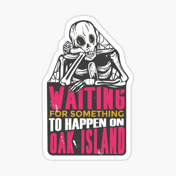 Oak-island Gifts & Merchandise for Sale | Redbubble