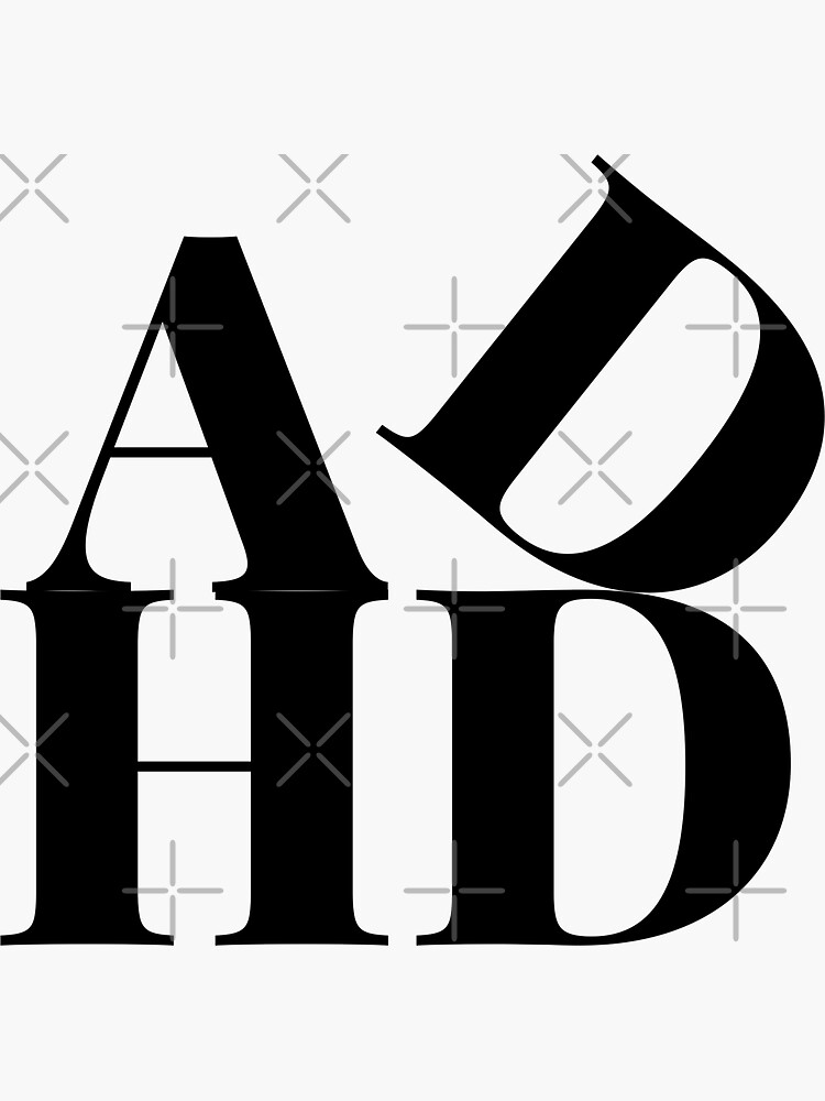 Adhd Sticker For Sale By Madedesigns Redbubble